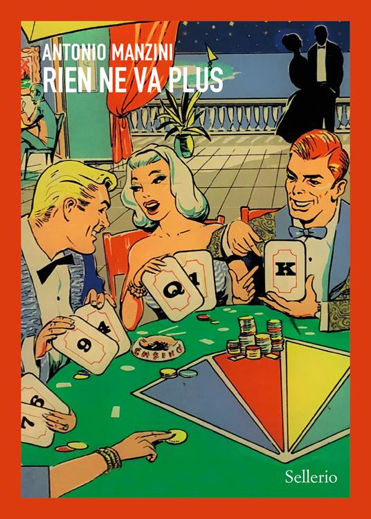 Rien ne va plus - Antonio Manzini - Libro - Sellerio Editore Palermo ...