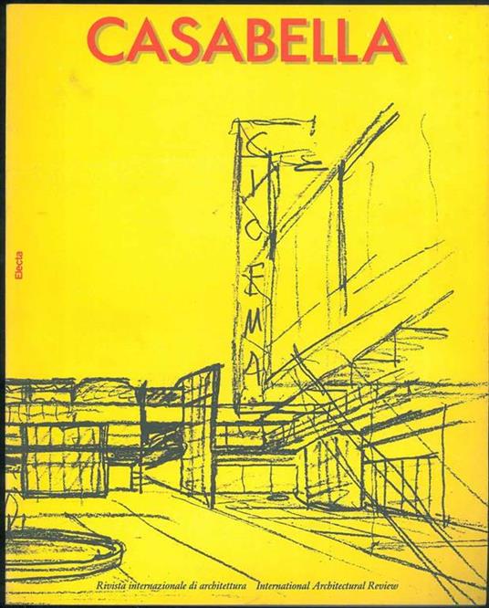 Casabella. Rivista internazionale di architettura. International ...