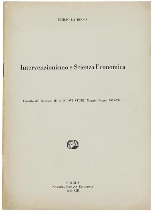 Intervenzionismo E Scienza Economica - Emilio La Rocca - Libro Usato ...
