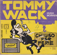 Tommy Wack, chiuso per ferie (stampa 1973) - Hugh Morren - Libro Usato ...