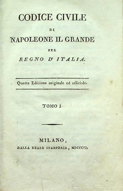 Codice civile di Napoleone il Grande pel Regno d’Italia - Libro Usato ...