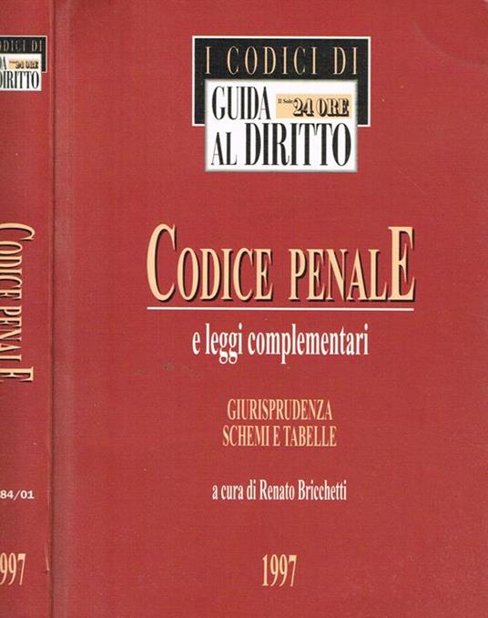 Codice Penale E Leggi Complementari. Giurisprudenza Schemi E Tabelle ...