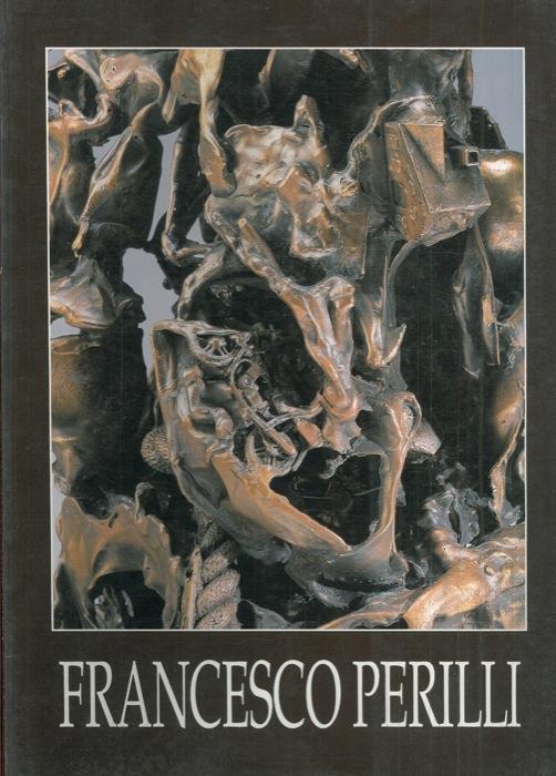 L' opera artistica di Francesco Perilli - Domenico Guzzi - Libro Usato ...