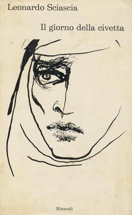 Il giorno della civetta. Quarta edizione - Sciascia Leonardo - Libro ...