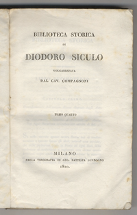 Biblioteca Storica di Diodoro Siculo volgarizzata dal cav. Compagnoni ...