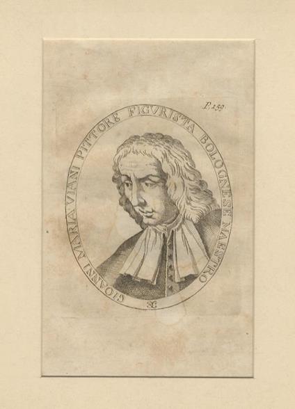 Giovanni Maria Viani, pittore figurista, bolognese maestro. Ritratto a ...