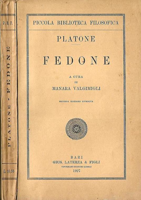 Fedone - Platone - Libro Usato - Laterza - Piccola Biblioteca Filosofica | IBS