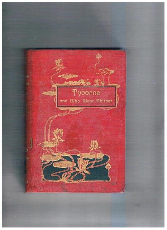 Tyborne and who went thither in the days of queen Elizabeth. New and ...