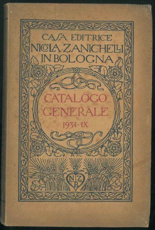 Catalogo generale della Casa Editrice Nicola Zanichelli - Libro Usato ...