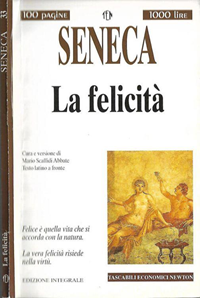 La felicità - Lucio Anneo Seneca - Libro Usato - Newton Compton - 100 ...