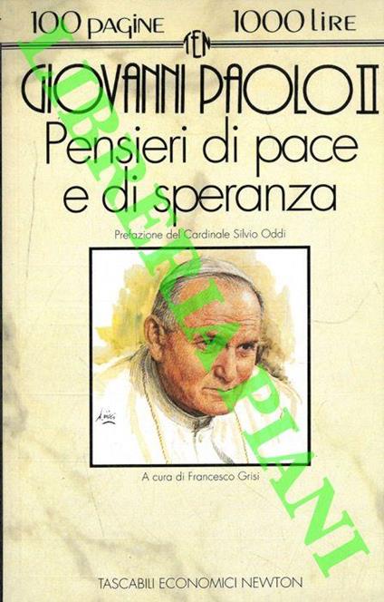 Pensieri di pace e di speranza - Giovanni Paolo II - Libro Usato - Ed ...