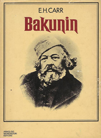 Bakunin - Edward H. Carr - Libro Usato - Mondadori - Le scie | IBS