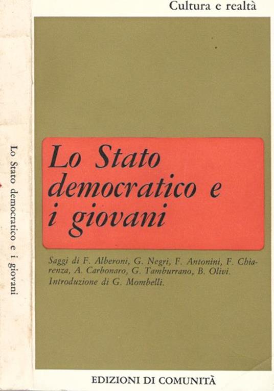 Lo Stato democratico e i giovani - Libro Usato - Edizioni di Comunità ...