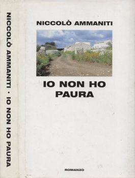 Io non ho paura - Niccolò Ammaniti - Libro Usato - Edizione Mondolibri ...