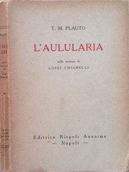 L’Aulularia di: T. M. Plauto - Libro Usato - Editriceb Rispoli Anonima - | IBS