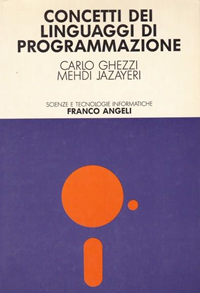 Concetti dei linguaggi di programmazione - Carlo Ghezzi - Libro Usato ...