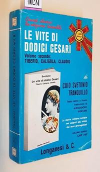 Le Vite Di Dodici Cesari (Volume Secondo) Tiberio, Caligola, Claudio Di ...