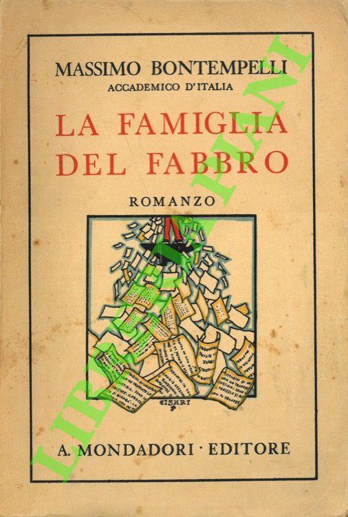 La famiglia del fabbro - Massimo Bontempelli - Libro Usato - Mondadori ...