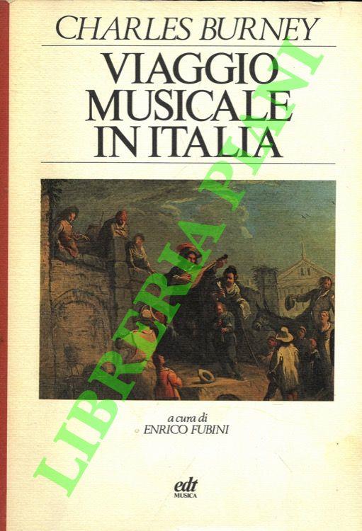 Viaggio musicale in Italia - Charles Burney - Libro Usato - Edt - | IBS