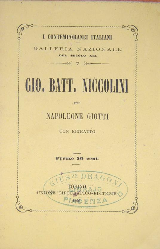 Gio. Battista Niccolini - Libro Usato - Unione Tipografico-Editrice - | IBS