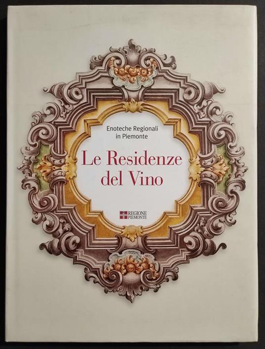 Enoteche Regionali in Piemonte - Libro Usato - ND - | IBS