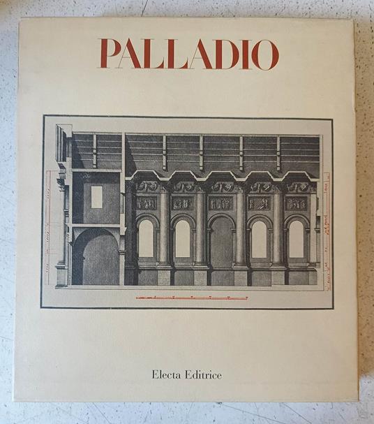 Andrea Palladio - Lionello Puppi - Libro Usato - Milano, Electa ...