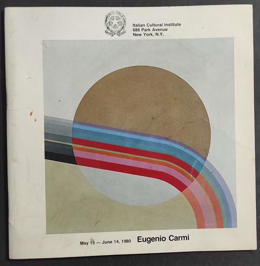 Eugenio Carmi May 15 - June 14 - 1980 - Italian Cultural Institute New ...