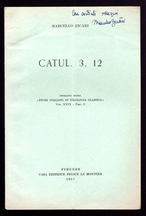 Catul. 3, 12 - Marcello Zicari - Libro Usato - ND - | IBS