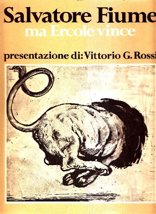 Salvatore Fiume. Ma Ercole vince - Libro Usato - Mondadori - | IBS