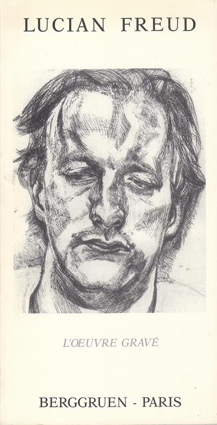 Lucian Freud. L'oeuvre gravè - Libro Usato - Berggruen, All'Insegna ...