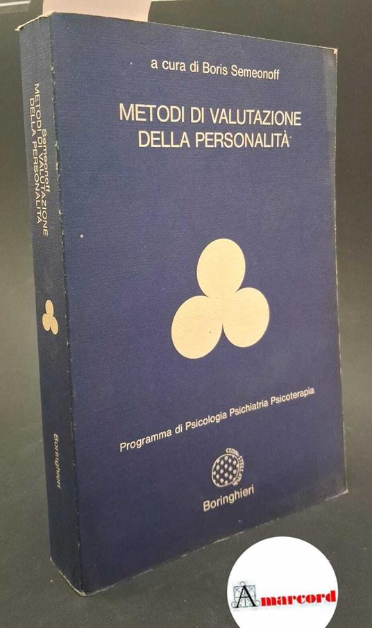 Metodi di valutazione della personalità - Libro Usato - Boringhieri - | IBS