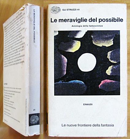 Le MERAVIGLIE DEL POSSIBILE - Coll. Gli Struzzi N.41, 1973 - Sergio ...