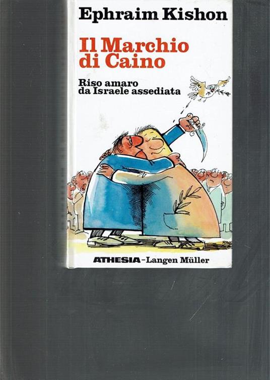 Il Marchio Di Caino Riso Amaro Da Israele Assediata - Libro Usato ...