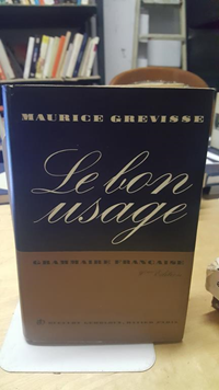 Le Bon usage maurice grevisse grammaire francaise - Maurice Grevisse ...