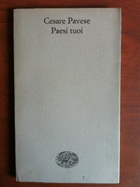 Paesi tuoi Cesare Pavese Einaudi 1968 - E19310 - Libro Usato - ND - | IBS
