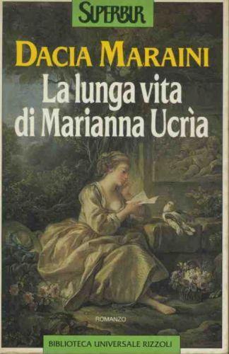 La lunga vita di Marianna Ucrìa - Dacia Maraini - Libro Usato - BUR ...