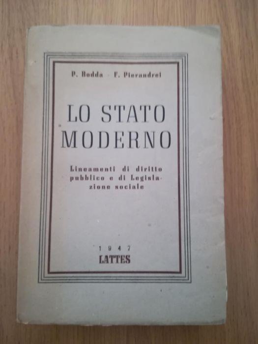 Lo stato moderno: lineamenti di diritto pubblico e di Legislazione ...