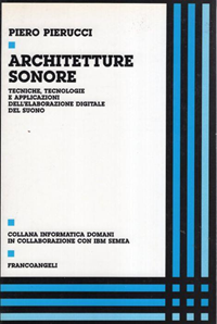 Architetture sonore : tecniche, tecnologie e applicazioni dell ...