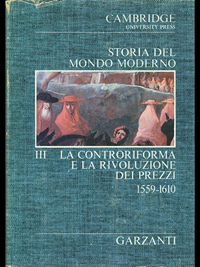 Storia del mondo moderno Vol. 3. La controriforma e la rivoluzione dei ...