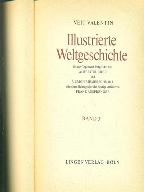 Illustrierte Weltgeschichte Band 3 - Veit Valentin - Libro Usato ...