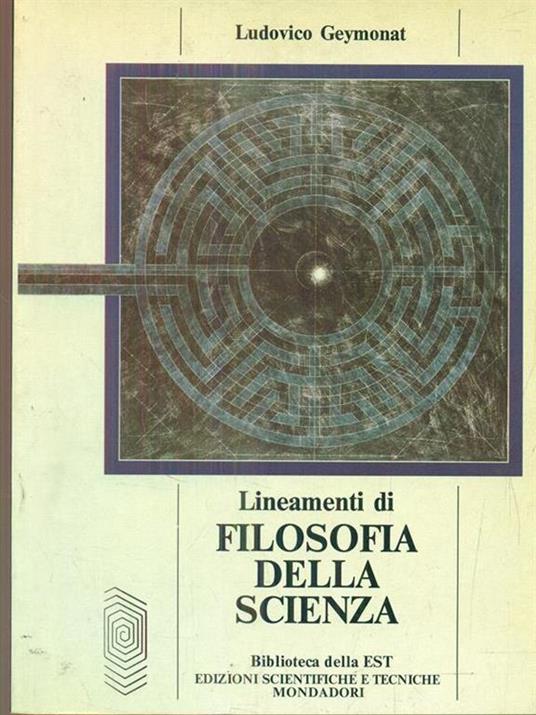 Lineamenti di Filosofia della scienza - Ludovico Geymonat - Libro Usato - Mondadori - Biblioteca ...
