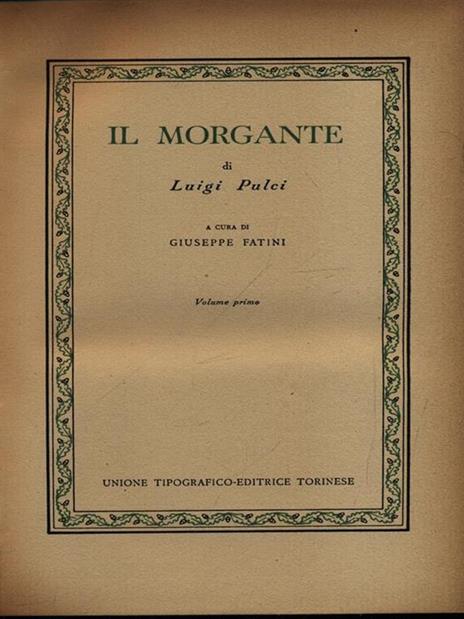 Il Il Morgante 2vv - Luigi Pulci - Libro Usato - UTET - classici ...