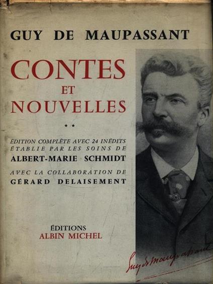 Contes et Nouvelles. Tome II - Guy de Maupassant - Libro Usato - Albin ...