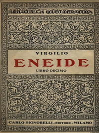 Eneide. Libro decimo - Publio Virgilio Marone - Libro Usato - Carlo Signorelli Editore ...
