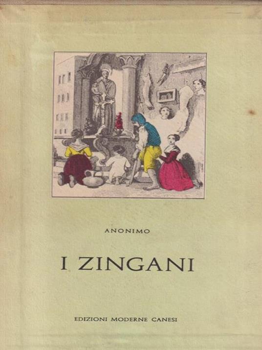 I Zingani - Libro Usato - Moderne Canesi - la bottega dell'antiquario | IBS