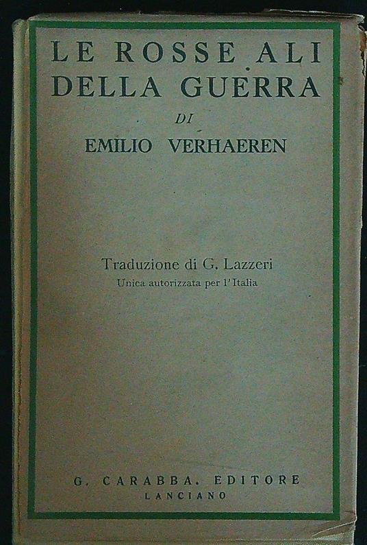 Le rosse ali della guerra - Emilio Verhaeren - Libro Usato - Carabba ...