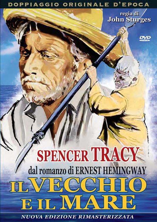 Il vecchio e il mare - DVD - Film di John Sturges Drammatico | IBS