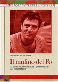 Il mulino del Po (3 DVD) - DVD - Film di Sandro Bolchi Drammatico | IBS