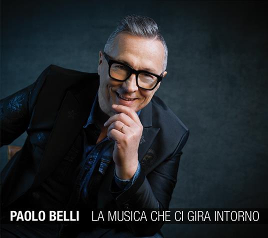 La musica che ci gira intorno - Paolo Belli - CD | IBS