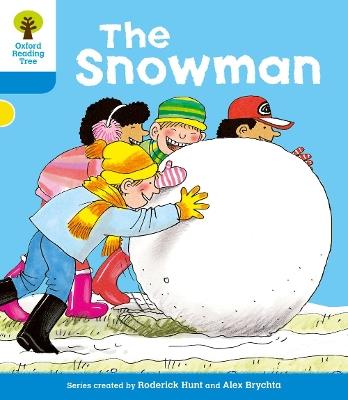 Oxford Reading Tree: Level 3: More Stories A: The Snowman - Roderick ...